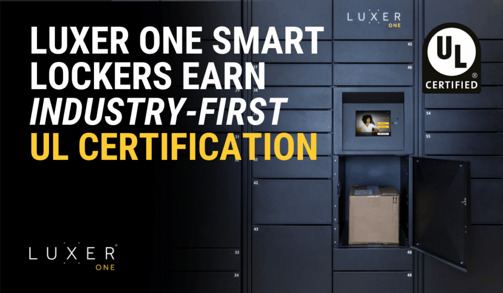 Luxer One Smart Lockers Earn Industry First UL Certification